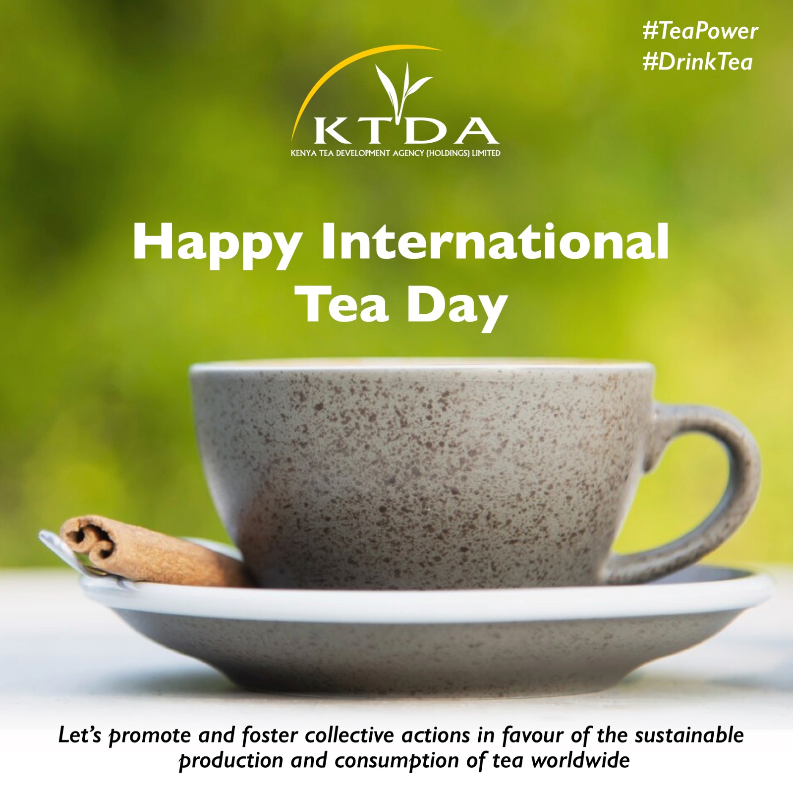 HAPPY INTERNATIONAL TEA DAY. - KTDA